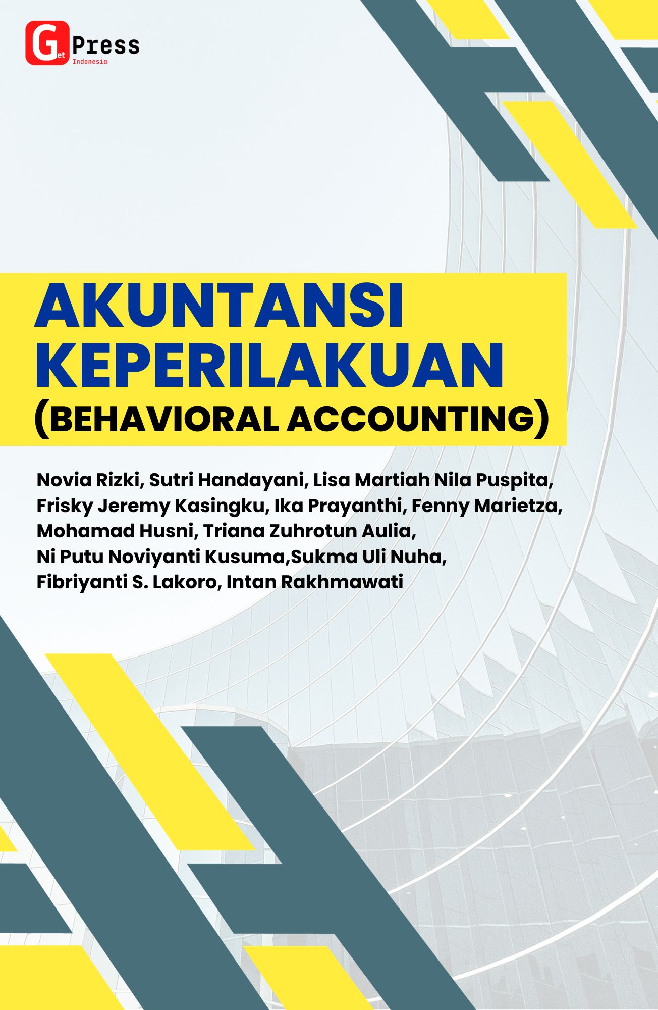 Akuntansi Keperilakuan (Behavioral Accounting) - Get Press Indonesia