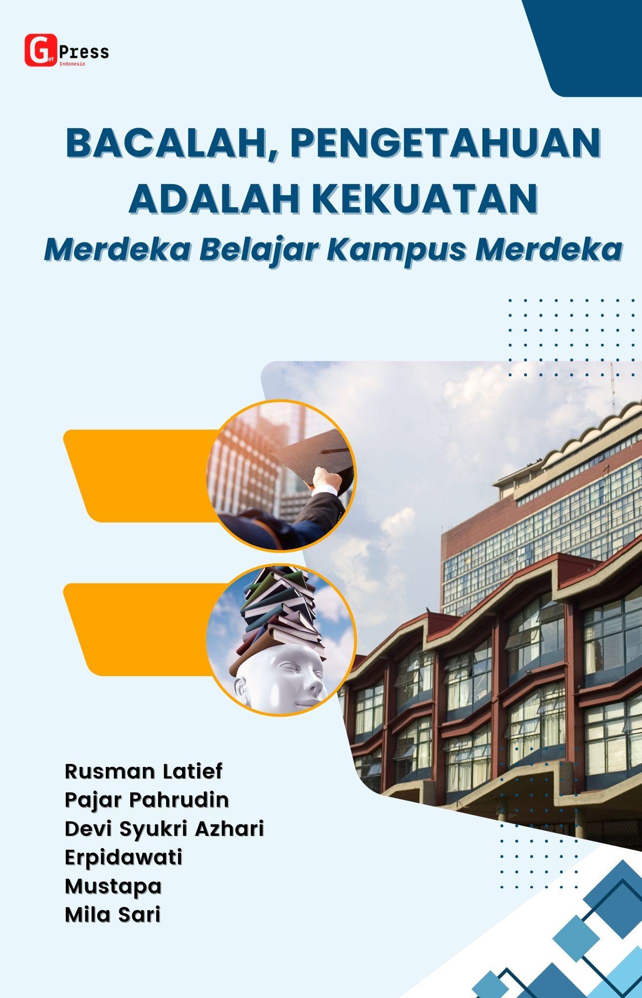 Bacalah, Pengetahuan Adalah Kekuatan Merdeka Belajar Kampus Merdeka ...