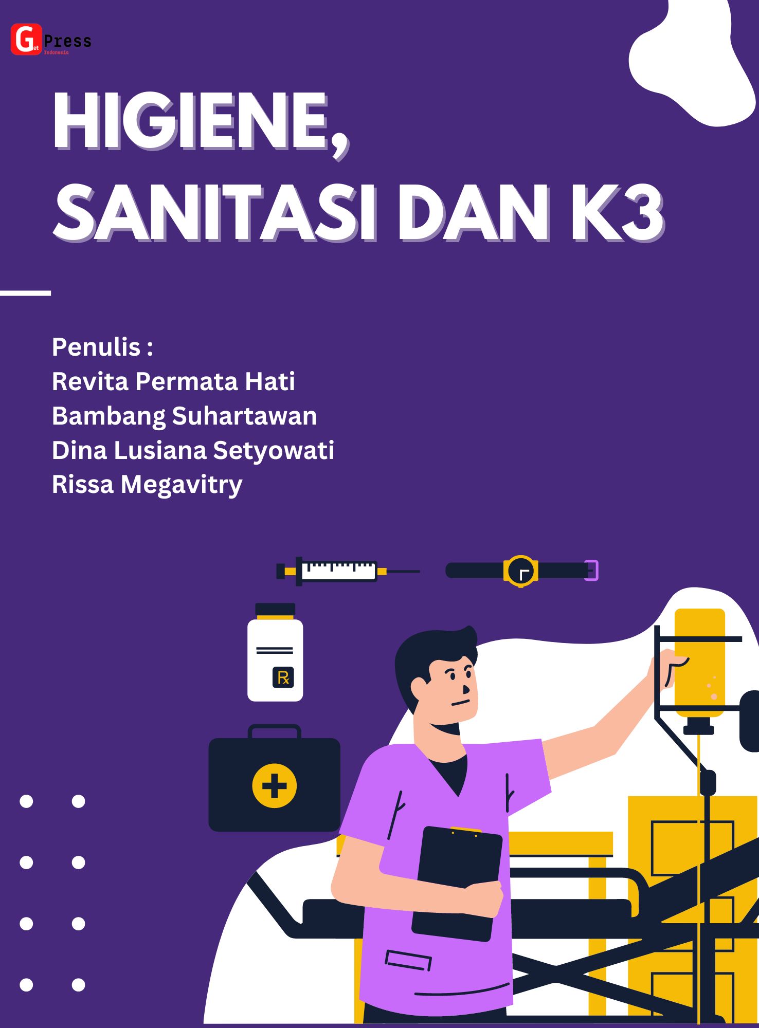 Higiene, Sanitasi Dan K3 - Kolaborasi Get Press Indonesia