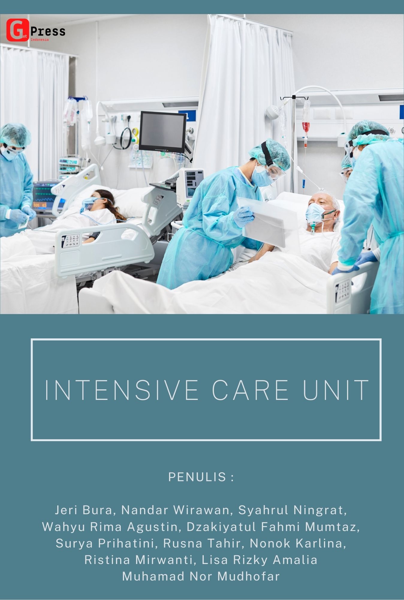 Intensive Care Unit - Get Press Indonesia