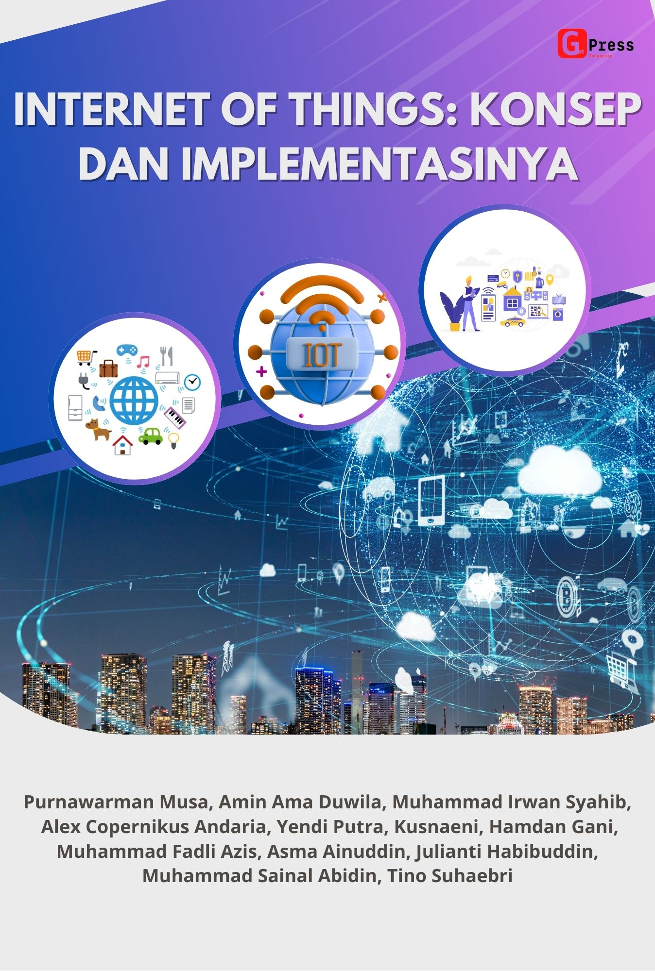Internet Of Things: Konsep Dan Implementasi - Get Press Indonesia