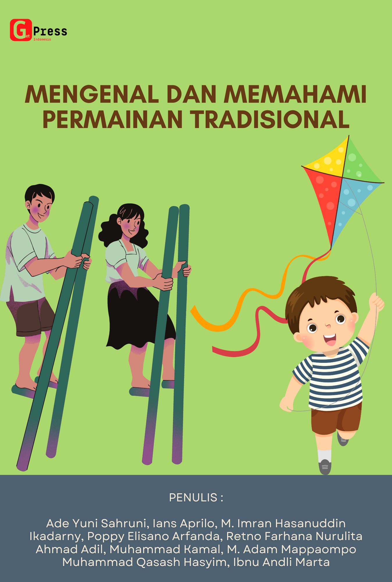 Mengenal Dan Memahami Permainan Tradisional - Get Press Indonesia