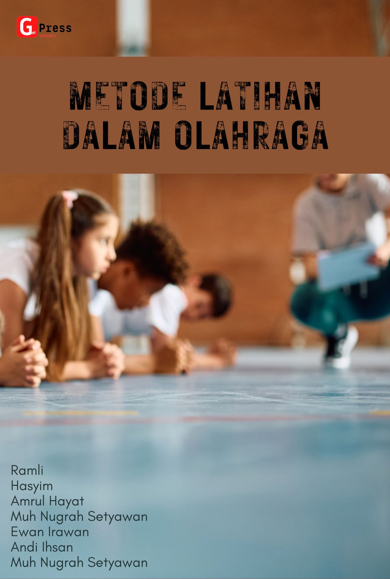 Metode Latihan Dalam Olahraga - Kolaborasi Get Press Indonesia