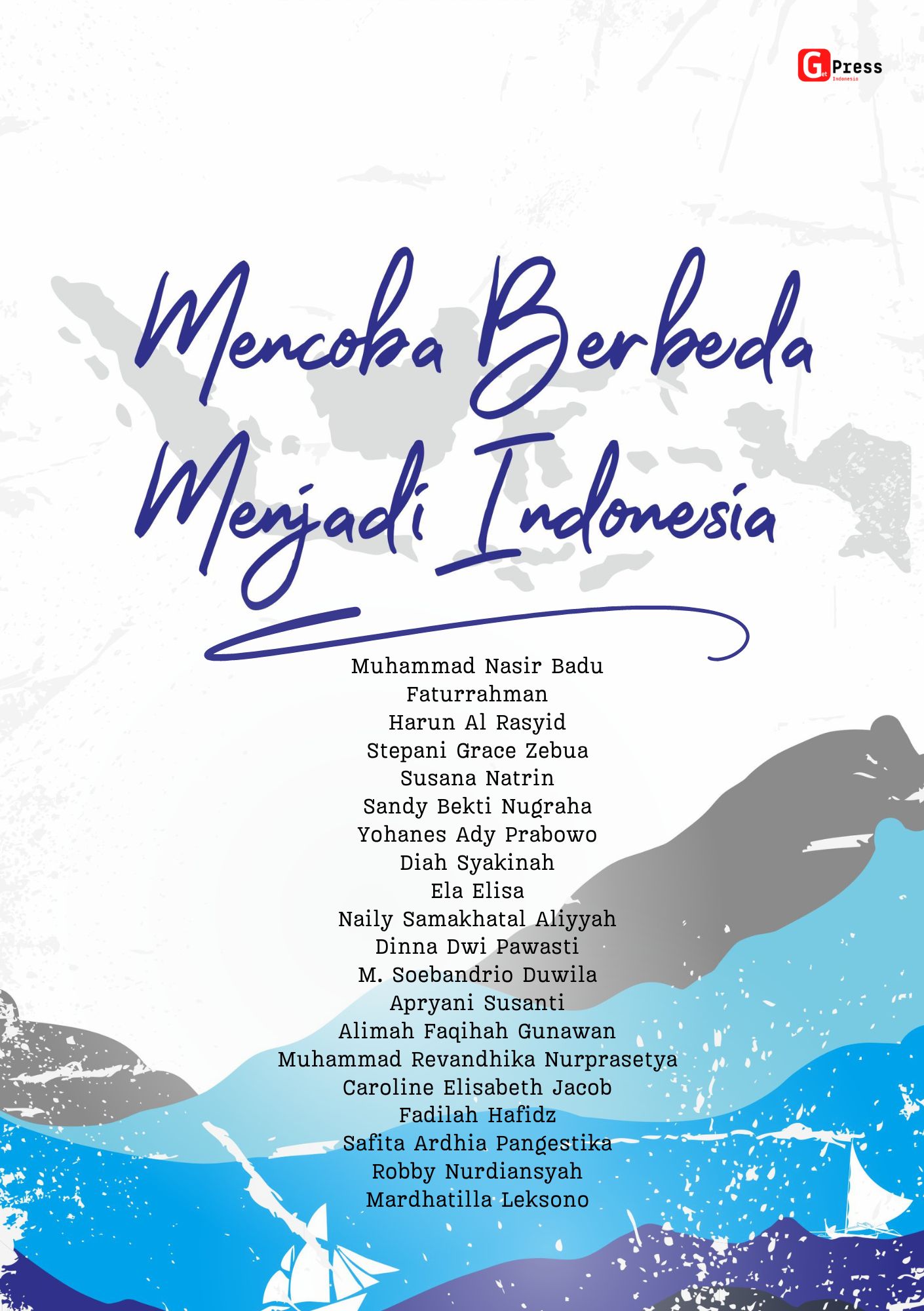Mencoba Berbeda Menjadi Indonesia : Dari Kami Yang Menjalani Ini - Get ...