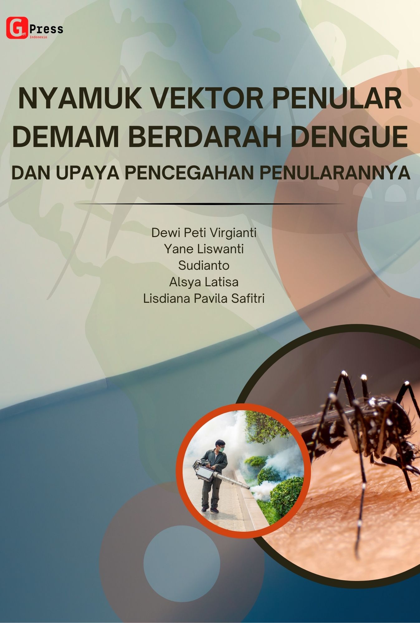 Nyamuk Vektor Penular Demam Berdarah Dengue Dan Upaya Pencegahan ...