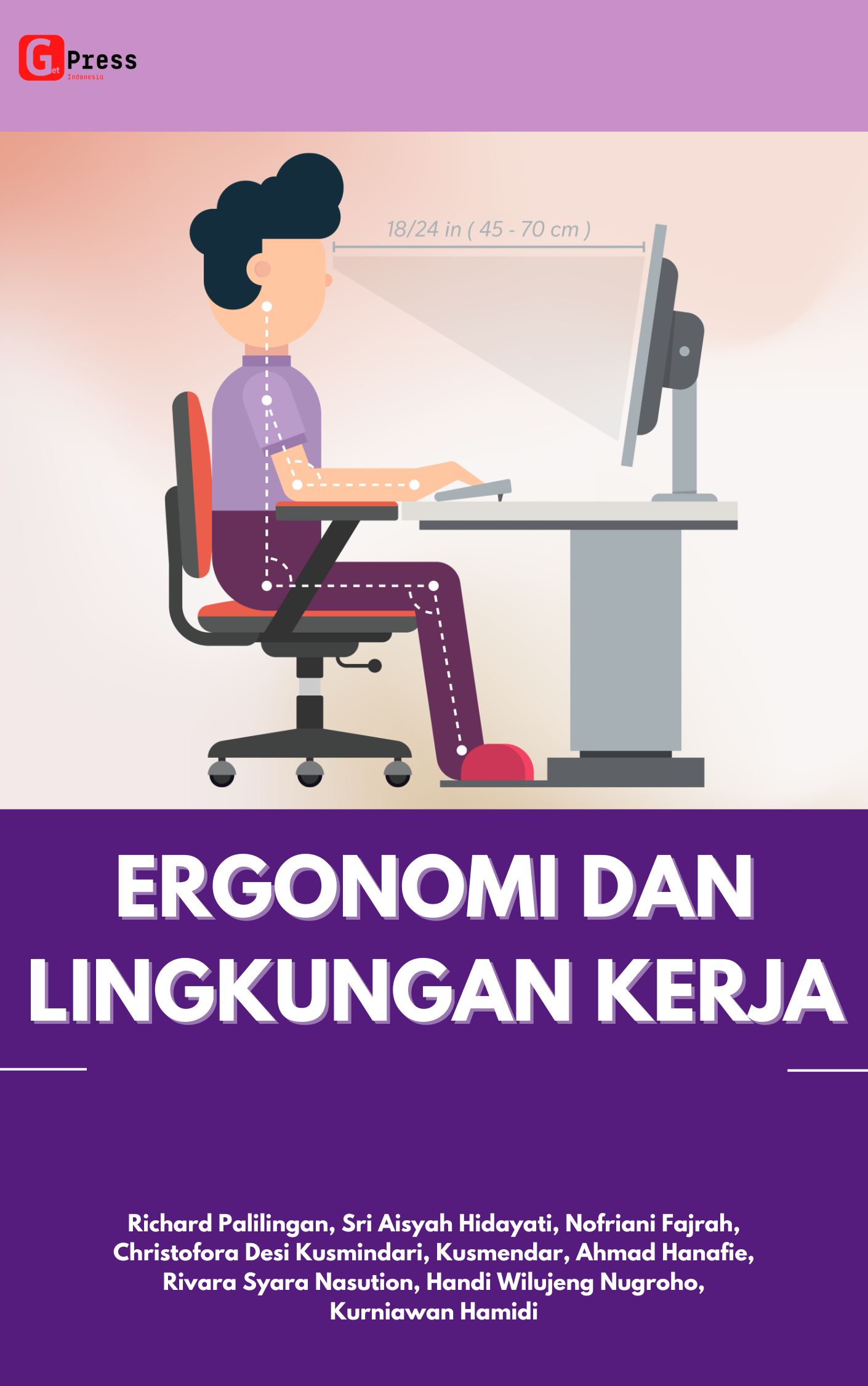 Ergonomi Dan Lingkungan Kerja - Kolaborasi Get Press Indonesia