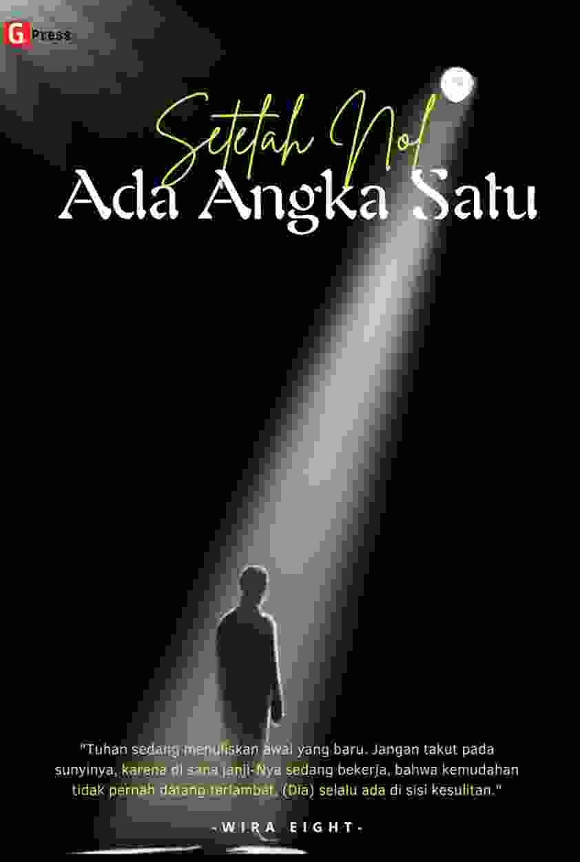 Setelah Nol Ada Angka Satu - Get Press Indonesia