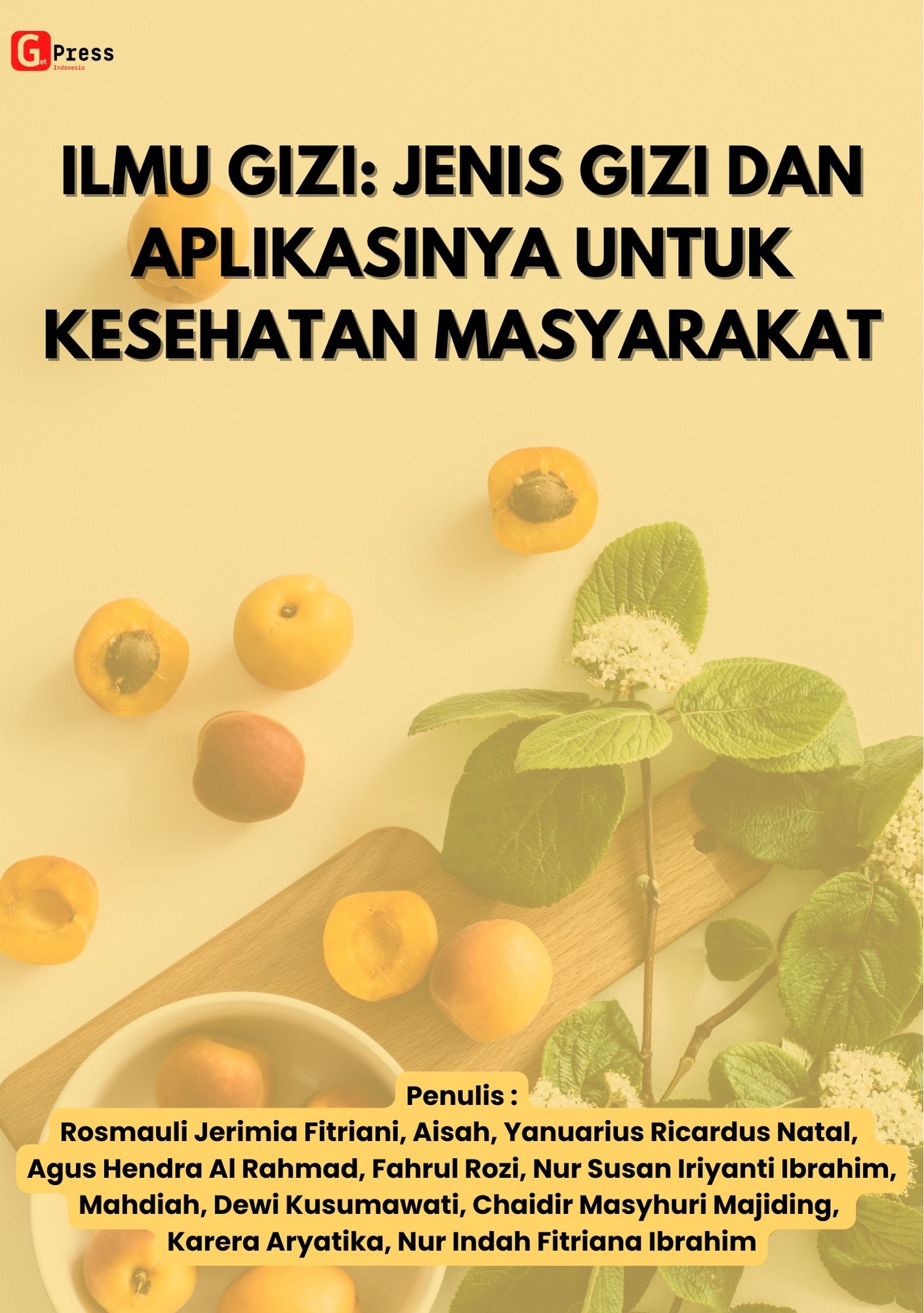 Ilmu Gizi: Jenis Gizi Dan Aplikasinya Untuk Kesehatan Masyarakat - Get ...